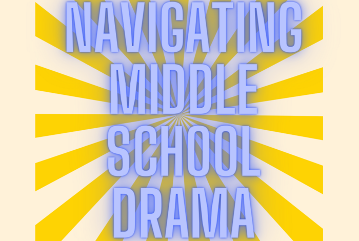 NAVIGATING MIDDLE SCHOOL DRAMA - 6wk series by Early Childhood Matters ...