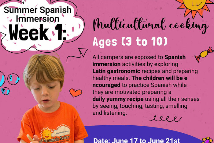 Multicultural Cooking Spanish Immersion Camp by LA Spanish School ...